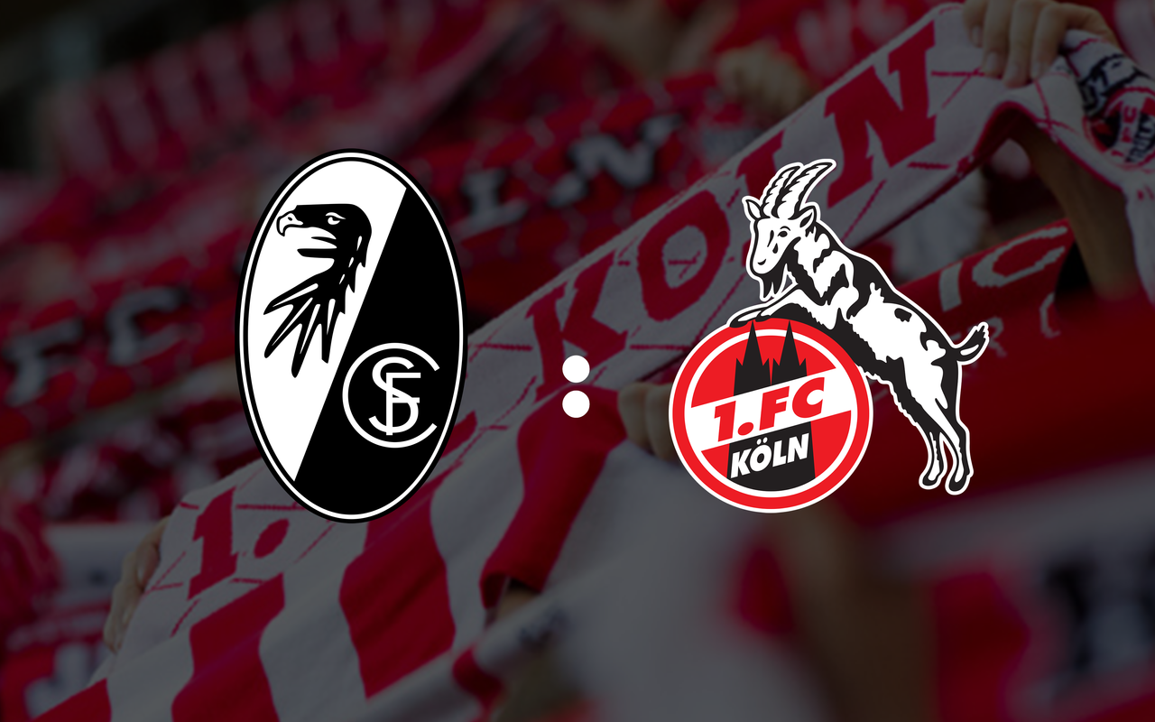 ENDSTAND: SC Freiburg - 1. FC Köln 2:0 - Radio Köln